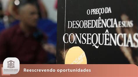 Conselho da Comunidade de Execução Penal lança projeto Libertando
