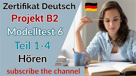 Project B2 Hören Modelltest 6 Goethe Deutschprüfung Zertifikat