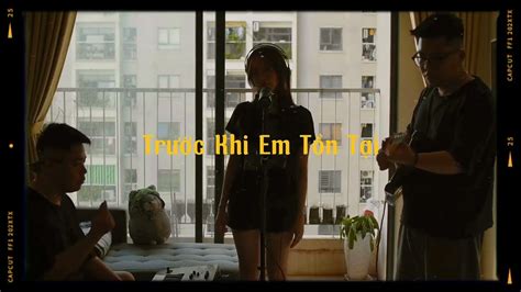 Tr C Khi Em T N T I Th Ng H Anh Th Cover Chords Chordify