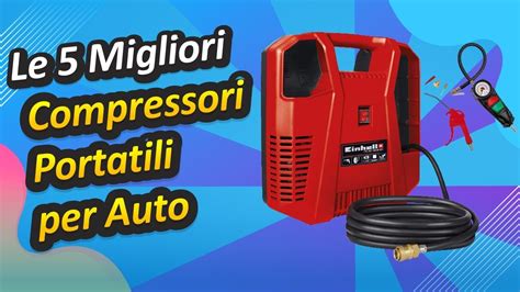 Le 5 Migliori Compressori Portatili Per Auto YouTube