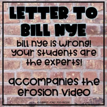Letter To Bill Nye Erosion Video Bill Nye Weathering And Erosion