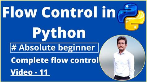 Flow Control In Python What Is Flow Control In Programming Python