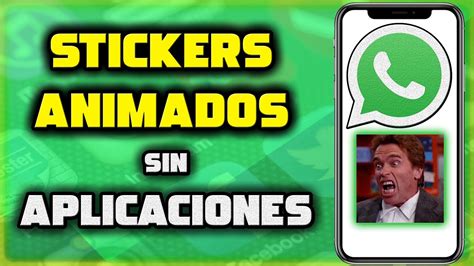 Cómo Crear Stickers Animados Para WhatsApp Sin Aplicaciones Nuevo