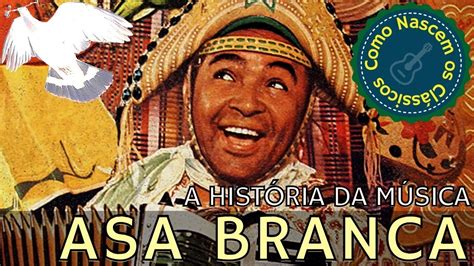 A história da música Asa Branca de Luiz Gonzaga e Humberto Teixeira