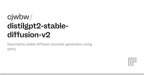 Cjwbw Distilgpt2 Stable Diffusion V2 Run With An API On Replicate