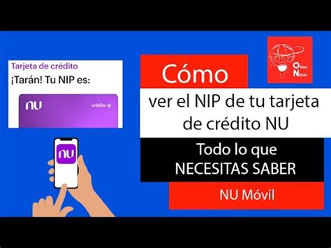 Como Ver El Nip De Tu Tarjeta De Credito Nu O El Nip Para Hacer