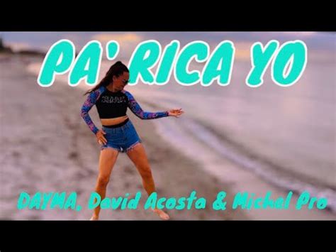 PA RICA YO DAYMA David Acosta Michel Pro MERENGUE Zumba