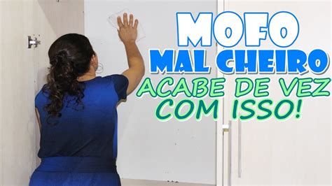 COMO ACABAR DE VEZ MOFO E ELIMINAR O MAL CHEIRO DE GUARDA ROUPAS