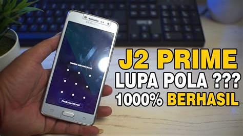 BEGINI CARA MENGATASI LUPA POLA SAMSUNG J2 PRIME TANPA KOMPUTER YouTube