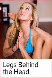 Watch Legs Behind The Head A Beginner S Guide For Advanced Poses