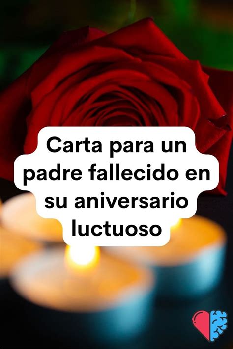 Carta Para Un Padre Fallecido En Su Aniversario Letters Poems