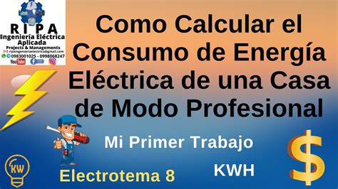 Como Calcular el Consumo de Energía Eléctrica de una Casa ELECTROTEMA