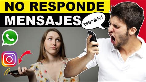 C Mo Hacer Para Que Me Conteste Los Mensajes Actualizado Diciembre