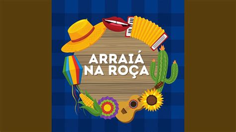 Arraiá na Roça YouTube