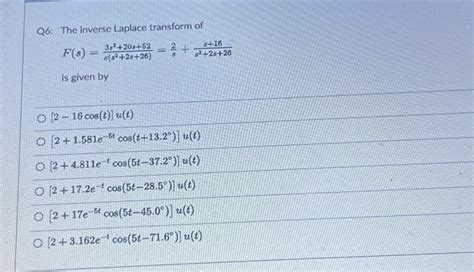 solved q6 the inverse laplace transform of 38² 208 52