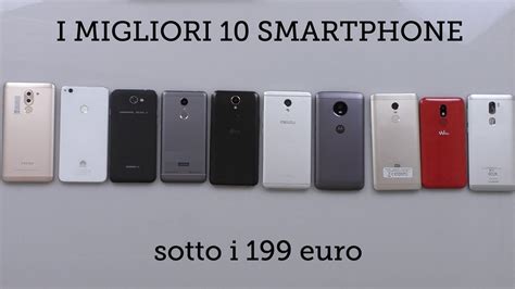 I MIGLIORI 10 Smartphone Sotto I 199 Euro YouTube