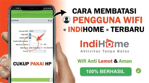 Cara Membatasi Pengguna Wifi Indihome Lewat Hp Wifi Anti Lemot Aman