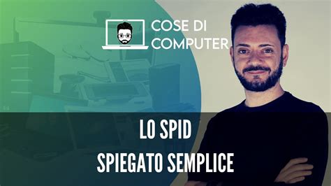 Cos è lo SPID Te lo spiego semplice YouTube