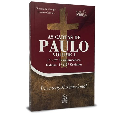 As Cartas De Paulo Vol 1 Sherron K George