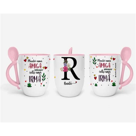 Caneca c Colher Personalizada Plantei Uma Amiga Colhi Uma Irmã Nome