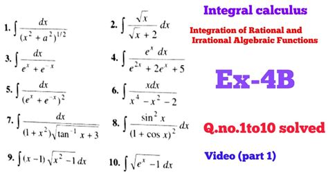 integral calculus exercise 4b integration of rational and irrational algebraic functions video