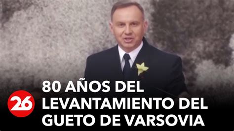 POLONIA Conmemoran los 80 años del Levantamiento del Gueto de