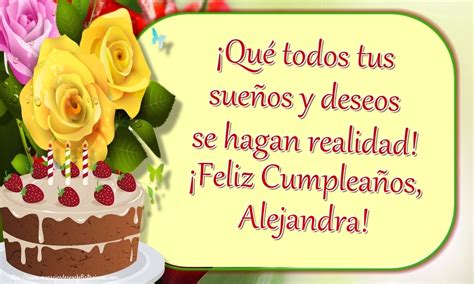 Qué todos tus sueños y deseos se hagan realidad Feliz Cumpleaños