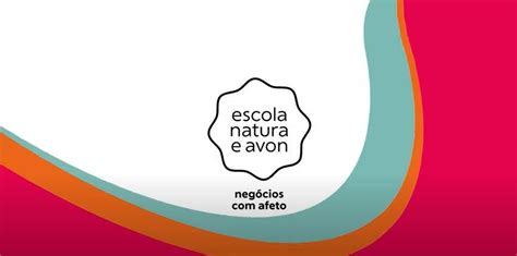 Conhe A A Escola Natura E Avon Neg Cios Afeto Comunidade De