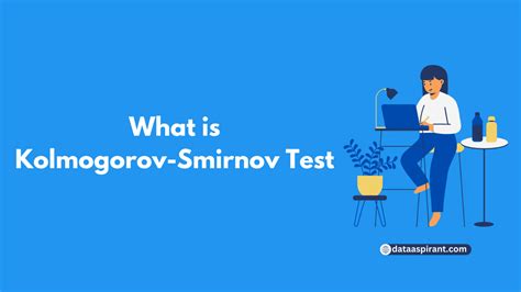 Kolmogorov Smirnov Test Ks Test When And Where To Use Dataaspirant