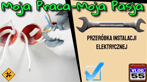 Przeróbka instalacji elektrycznej YouTube