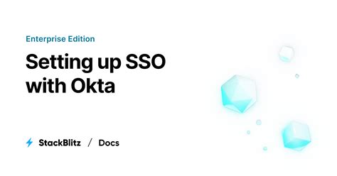 Setting Up Sso With Okta Stackblitz Docs