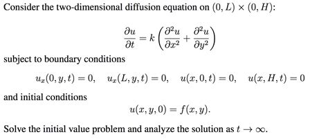 consider the two dimensional diffusion equation on