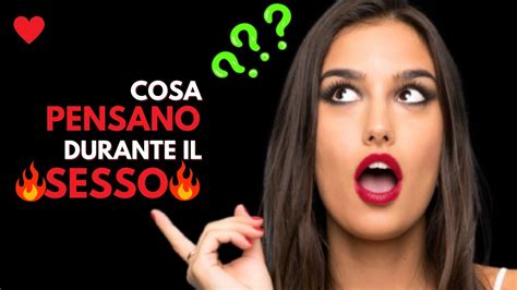 Cosa Pensano Veramente Le Donne Durante Il Sesso Riesci A Coinvolgerla