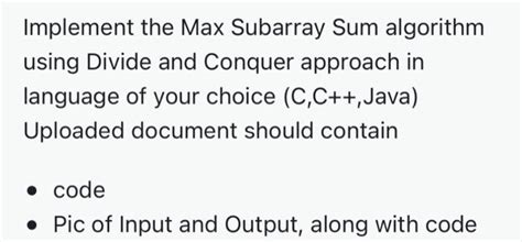 solved implement the max subarray sum algorithm using divide