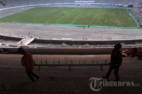 Progress Renovasi Stadion Utama GBK Foto 1 1702843 Tribunnews