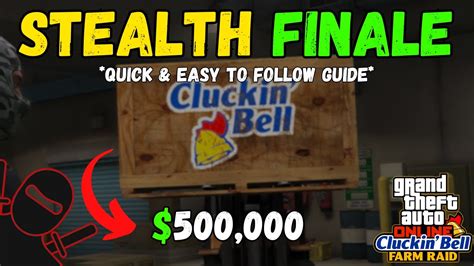 Cluckin Bell Stealth Tactics For GTA 5 S Farm Raid Finale You Have To