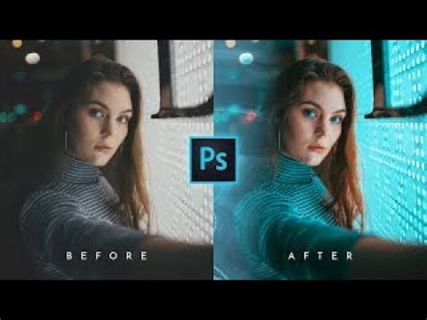 Professional Color Grading Teal Look Color Grading Photoshop