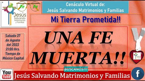 Una Fe Muerta Mi Tierra Prometida Jesusalvandomatrimonioyfamilia 1