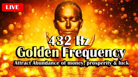 Hz Money Attraction Music L Golden Frequency To Attract Abundance