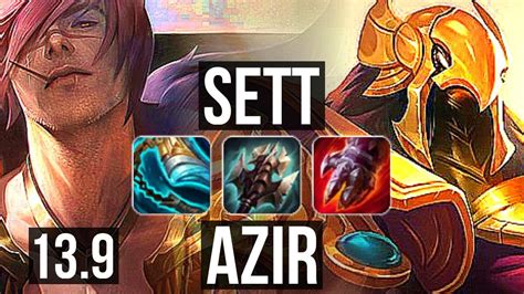 Sett Vs Azir Mid Games K Mastery Kr Master