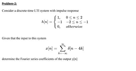 solved problem 2 consider a discrete time lti system with