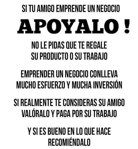 Si tu amigo emprende un negocio Apóyalo Emprender negocio Frases
