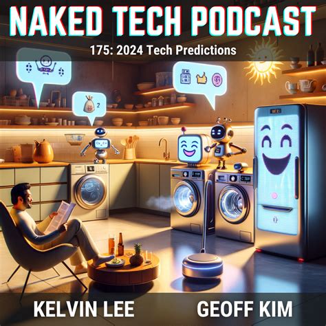 Tech Predictions Naked Tech Podcast