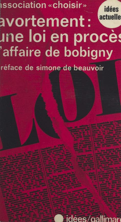 Avortement une loi en procès l affaire de Bobigny Sténotypie