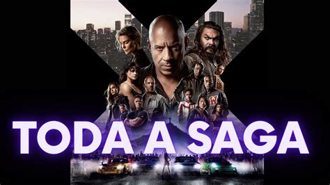 VELOZES E FURIOSOS X A Saga Completa YouTube