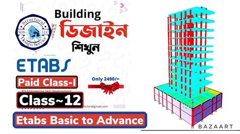 Storey Building Design In Etabs Software As Per Bnbc Complete