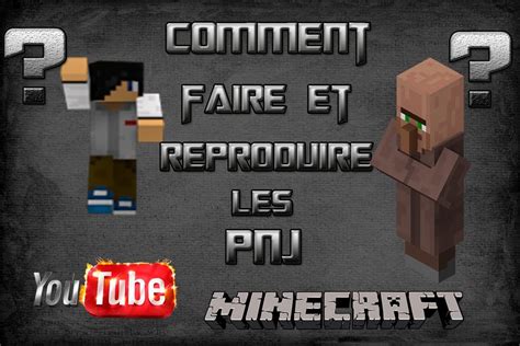 FR TUTO Comment Faire Et Reproduire Les Pnj Minecraft YouTube