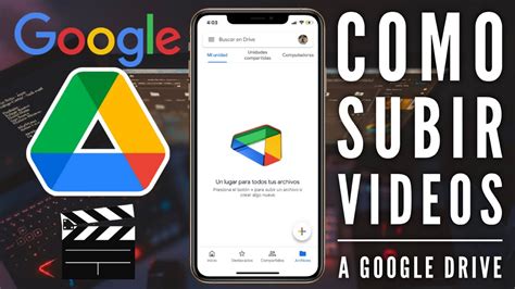 Como Subir un Vídeo en Google Drive para Compartirlo desde el Celular