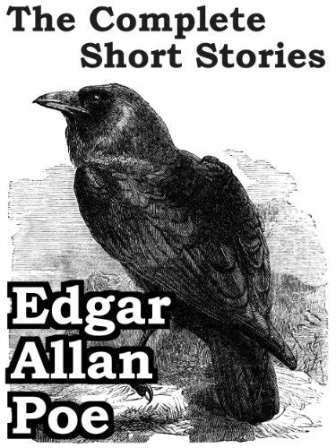 The Complete Short Stories Of Edgar Allan Poe Annotated 69 Stories