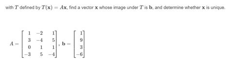 solved with t defined by t x ax find a vector x whose